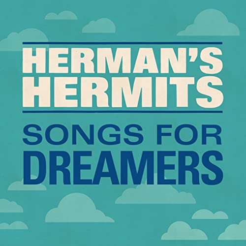 Play Songs For Dreamers by Herman's Hermits on Amazon Music