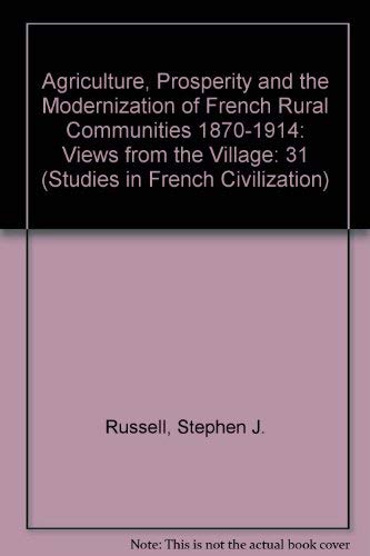 Agriculture, Prosperity and the Modernization of French Rural ...