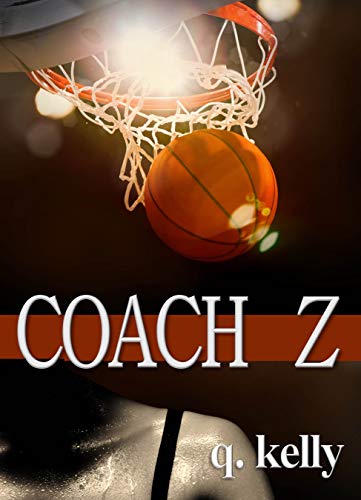 Coach Z (Coach Z series Book 1) - Kindle edition by Kelly, Q ...