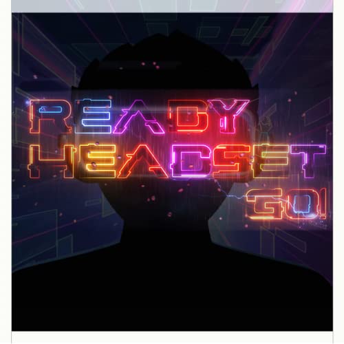 Amazon.com: VR - Ready Headset Go! A Virtual Reality Podcast : Rob ...