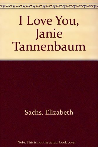 Buy I Love You, Janie Tannenbaum Book Online at Low Prices in India | I ...