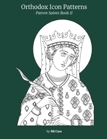 Orthodox Icon Patterns: Patron Saints Book 2: Cass, R: 9798848832822 ...