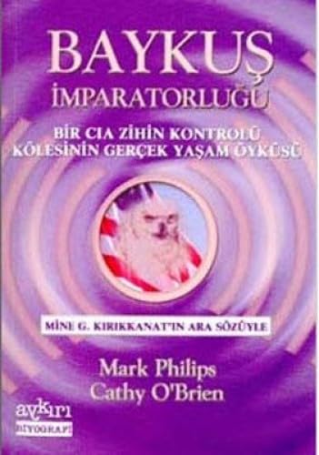 Amazon.com: Baykus Imparatorlugu-Bir Cia Zihin Kontrol Kölesinin Gercek ...