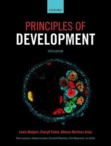 Principles of Development: Wolpert, Lewis, Tickle, Cheryll, Martinez ...