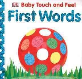 First Words (BABY TOUCH & FEEL): 8601200494440: Amazon.com: Books