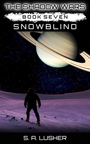 Amazon.com: Snowblind (The Shadow Wars Book 7) eBook: Lusher, S. A ...