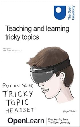 Amazon.com: Teaching and learning tricky topics eBook : The Open University: Kindle Store