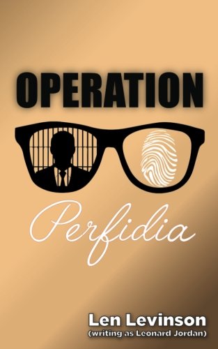 Amazon.com: Operation Perfidia (The Len Levinson Collection ...