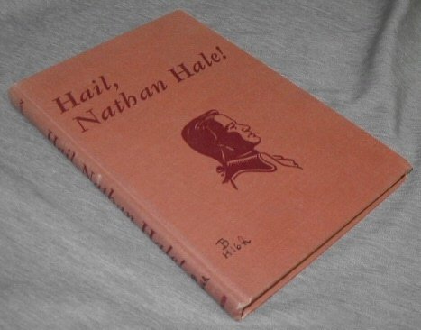 Hail! Nathan Hale!: Main, Mildred Miles: Amazon.com: Books