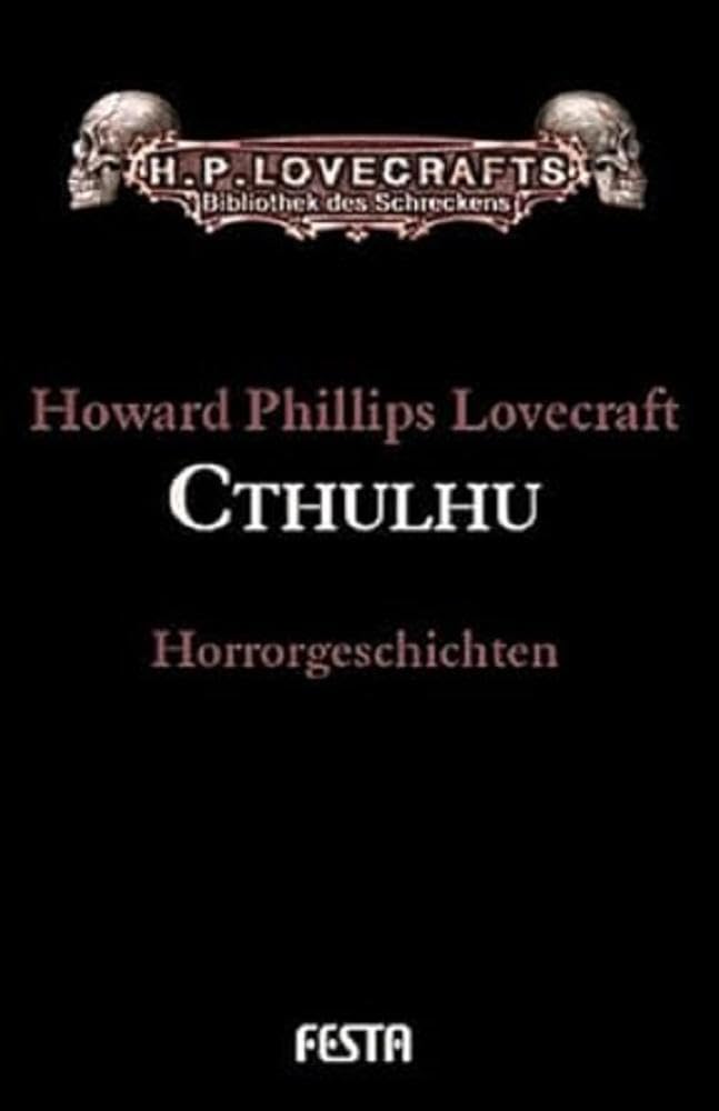 Gesammelte Werke Band 5: Cthulhu : Howard Phillips Lovecraft, H. P ...