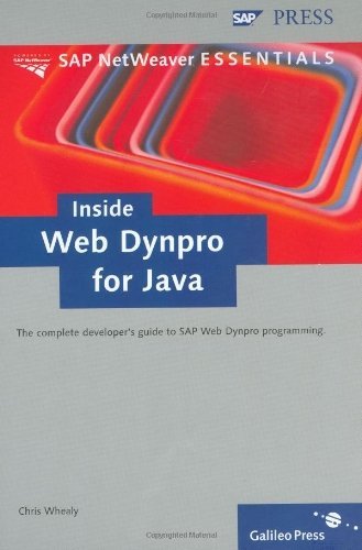 Inside Web Dynpro For Java A Guide To The Principles Of Programming In Saps Web Dynpro By