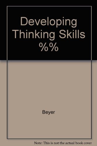 Developing a Thinking Skills Program: Beyer, Barry K.: 9780205111336 ...
