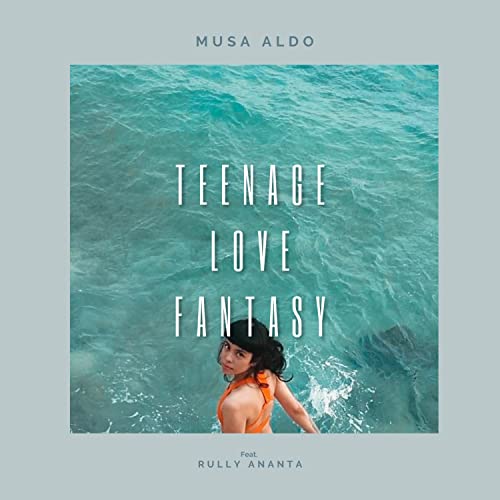 Teenage Love Fantasy de Musa Aldo feat. Rully Ananta no Amazon Music ...