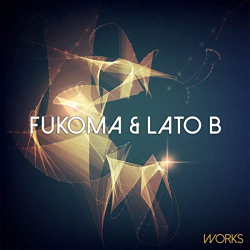 Fukoma & Lato B Works de Fukoma & Lato B sur Amazon Music - Amazon.fr