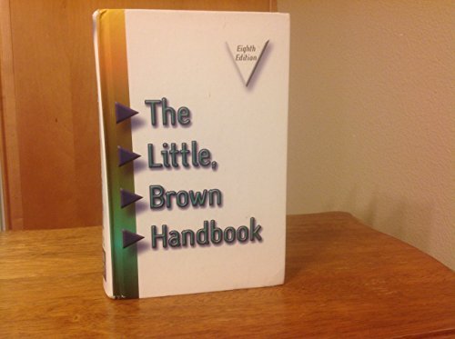 the Little, Brown Handbook, Eigth Edition: Fowler, H. Ramsey: Amazon ...