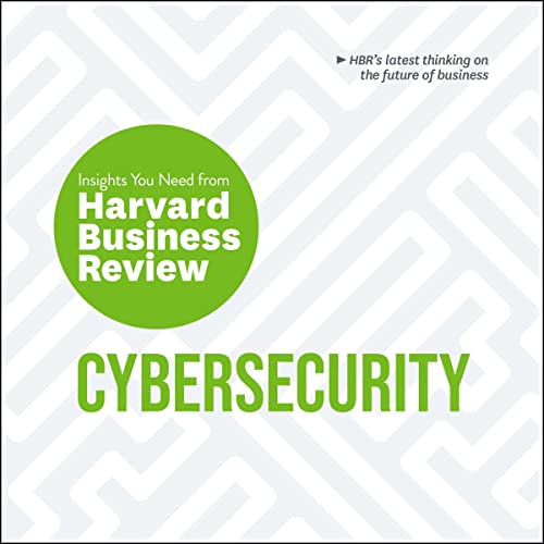 Amazon.com: Cybersecurity: The Insights You Need from Harvard Business ...