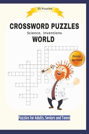CROSSWORD PUZZLES WORLD: Science, Inventions | Easy to read | 55 ...