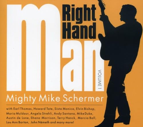 Right Hand Man 1: Mighty Mike Schermer, Mike Schermer, Mike Schermer ...