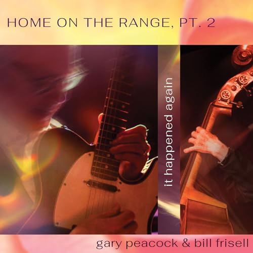 Play Home On the Range, Pt. 2 (Alternative) by Gary Peacock & Bill ...