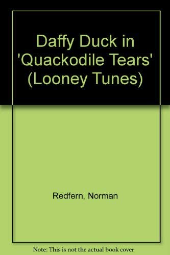 Daffy Duck in 'Quackodile Tears' (Looney Tunes) : Redfern, Norman, King ...