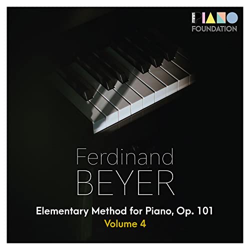 Play Beyer Elementary Method for Piano, Op. 101 (Volume 4: No. 81 to ...