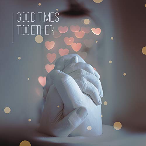 Amazon.com: Good Times Together : VARIOUS ARTISTS: Digital Music