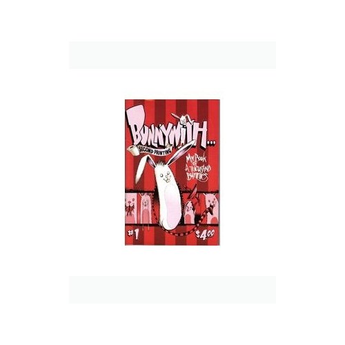 Bunnywith No 1 Second Edition My Book of a Thousand Bunnies Comic Book ...