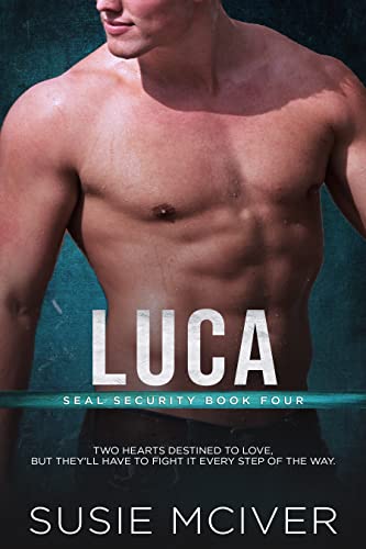 LUCA (SEAL SECURITY Book 4) - Kindle edition by McIver, Susie. Romance Kindle eBooks @ Amazon.com.