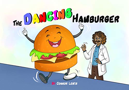 The Dancing Burger eBook : Lewis, Connor, Lewis, Brandee: Amazon.in ...
