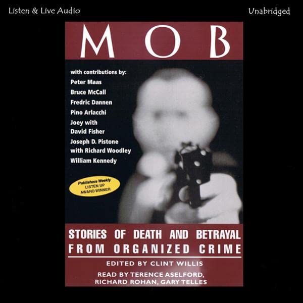 Amazon.com: Mob: Stories of Death and Betrayal from Organized Crime ...