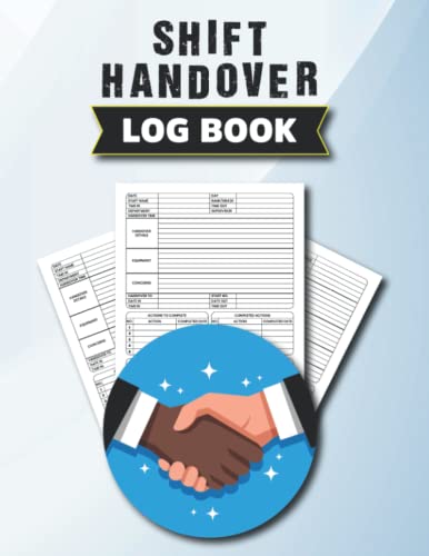 Buy Shift Handover Log Book: Daily Staff Communication Record Book, 120 ...