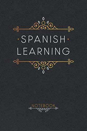 Spanish Learning Notebook: Spanish Vocabulary Conjugation Practice and ...