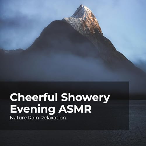 Spiele Cheerful Showery Evening ASMR von Nature Rain Relaxation, Rain ...
