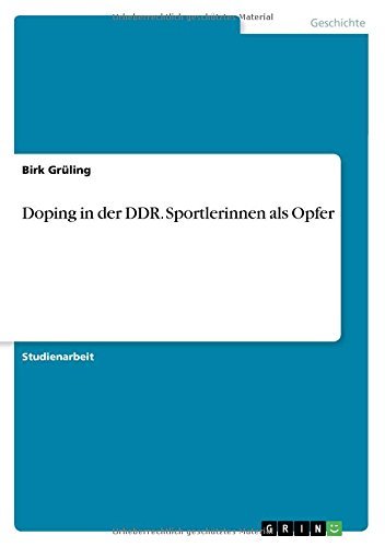 Amazon.co.jp: Doping in der DDR. Sportlerinnen als Opfer (German Edition) 電子書籍: Grüling, Birk: 洋書
