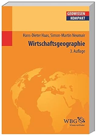 Wirtschaftsgeographie (Geowissenschaften kompakt) : Schmude, Jürgen ...
