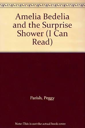 Amazon.com: Amelia Bedelia and the Surprise Shower (I Can Read ...