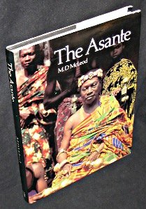The Asante: McLeod, M. D: 9780714115641: Amazon.com: Books