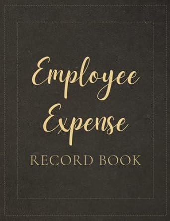 Amazon.com: Employee Expense Record Book: A Notebook To Help You Keep A ...
