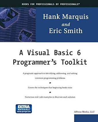 A Visual Basic 6 Programmer’s Toolkit: Marquis, Hank, Smith, Eric A ...