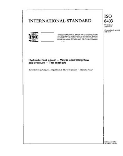 ISO 6403:1988, Hydraulic fluid power - Valves controlling flow and ...
