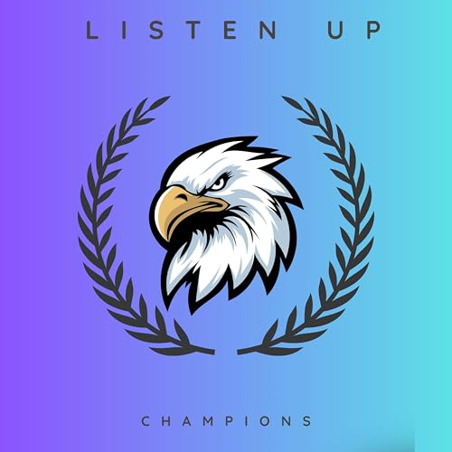 Play Champions by Listen Up on Amazon Music Unlimited