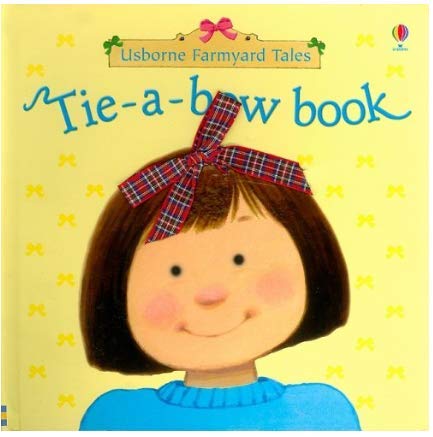 Tie-a-bow Book : Watt, Fiona, Cartwright, Stephen: Amazon.eg: كتب