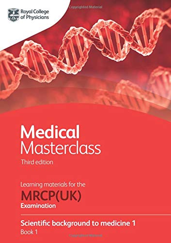 Medical Masterclass 3rd Edition Book 1; Scientific background to ...