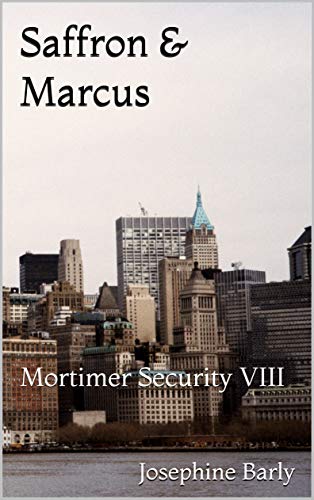 Saffron & Marcus: Mortimer Security VIII - Kindle edition by Barly ...