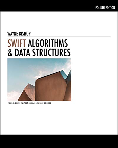 Swift Algorithms And Data Structures Modern Code Illustrations And Computer Science