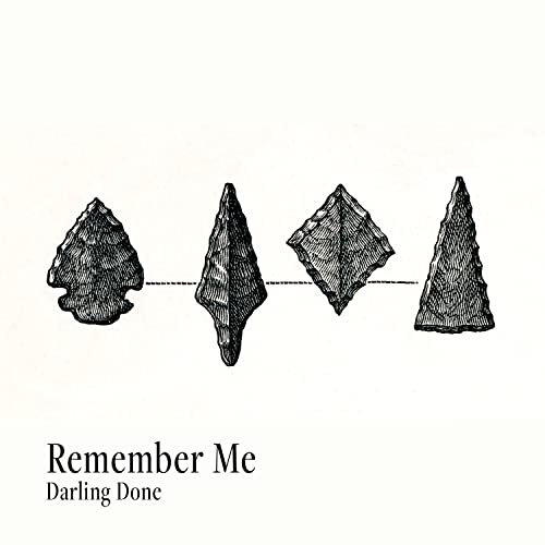 Écouter Remember Me par Darling Done sur Amazon Music Unlimited
