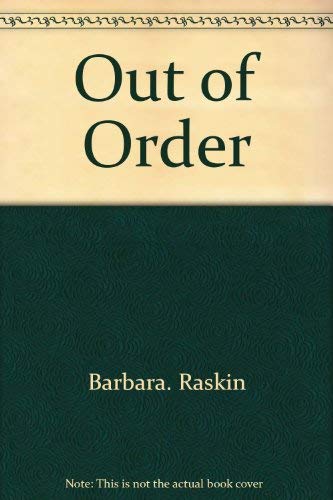 Out of Order: Barbara raskin: 9780671242817: Amazon.com: Books