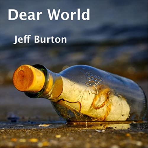Play Dear World by Jeff Burton on Amazon Music