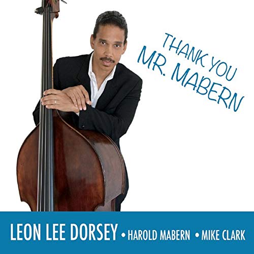Leon Lee Dorsey - Thank You Mr. Mabern - Amazon.com Music
