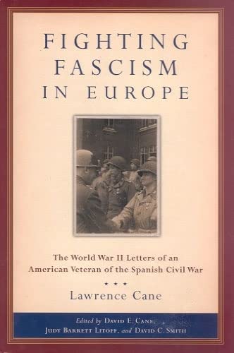 Amazon.com: Fighting Fascism in Europe: The World War II Letters of an ...